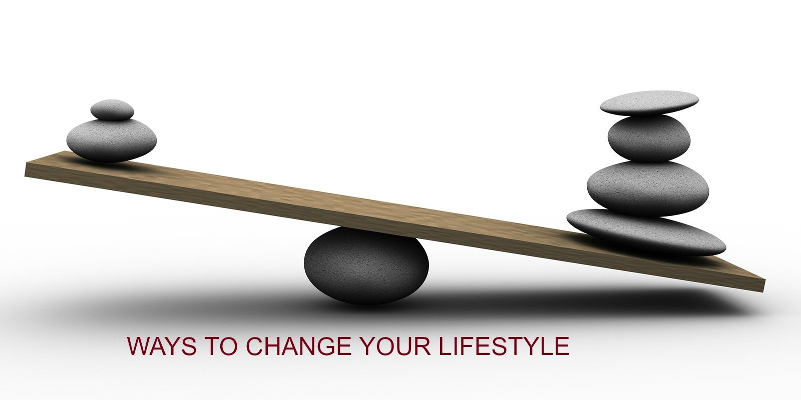 5 Simple and Effective Ways to Change Your Lifestyle